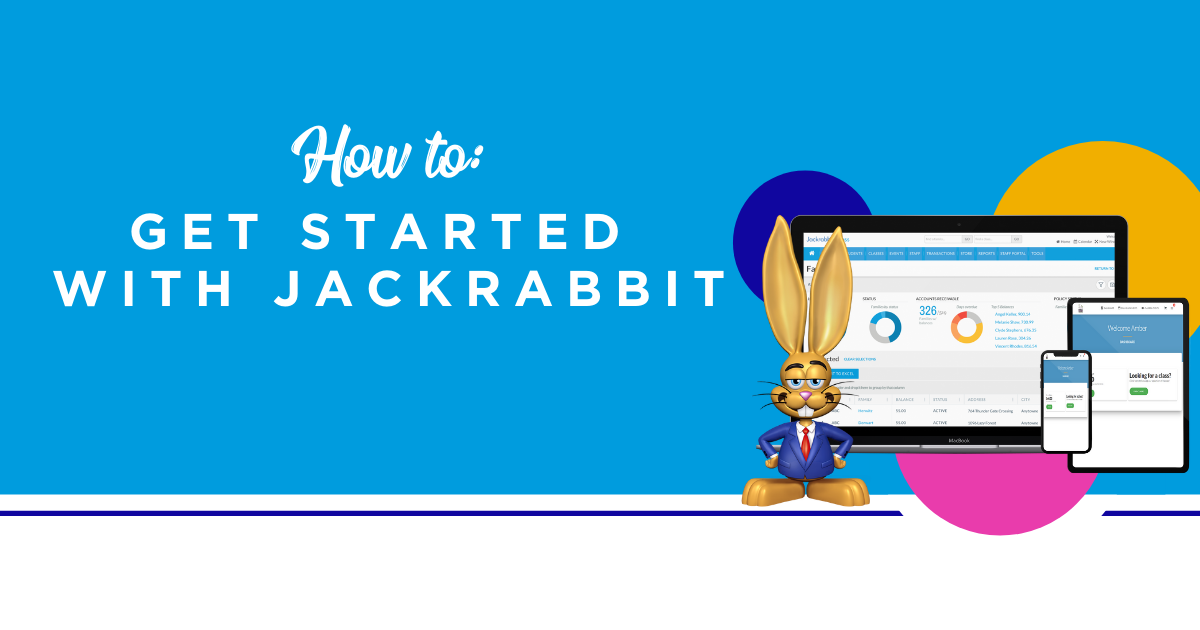 Getting Started with Jackrabbit Class: 5 Basic Steps - Jackrabbit Class