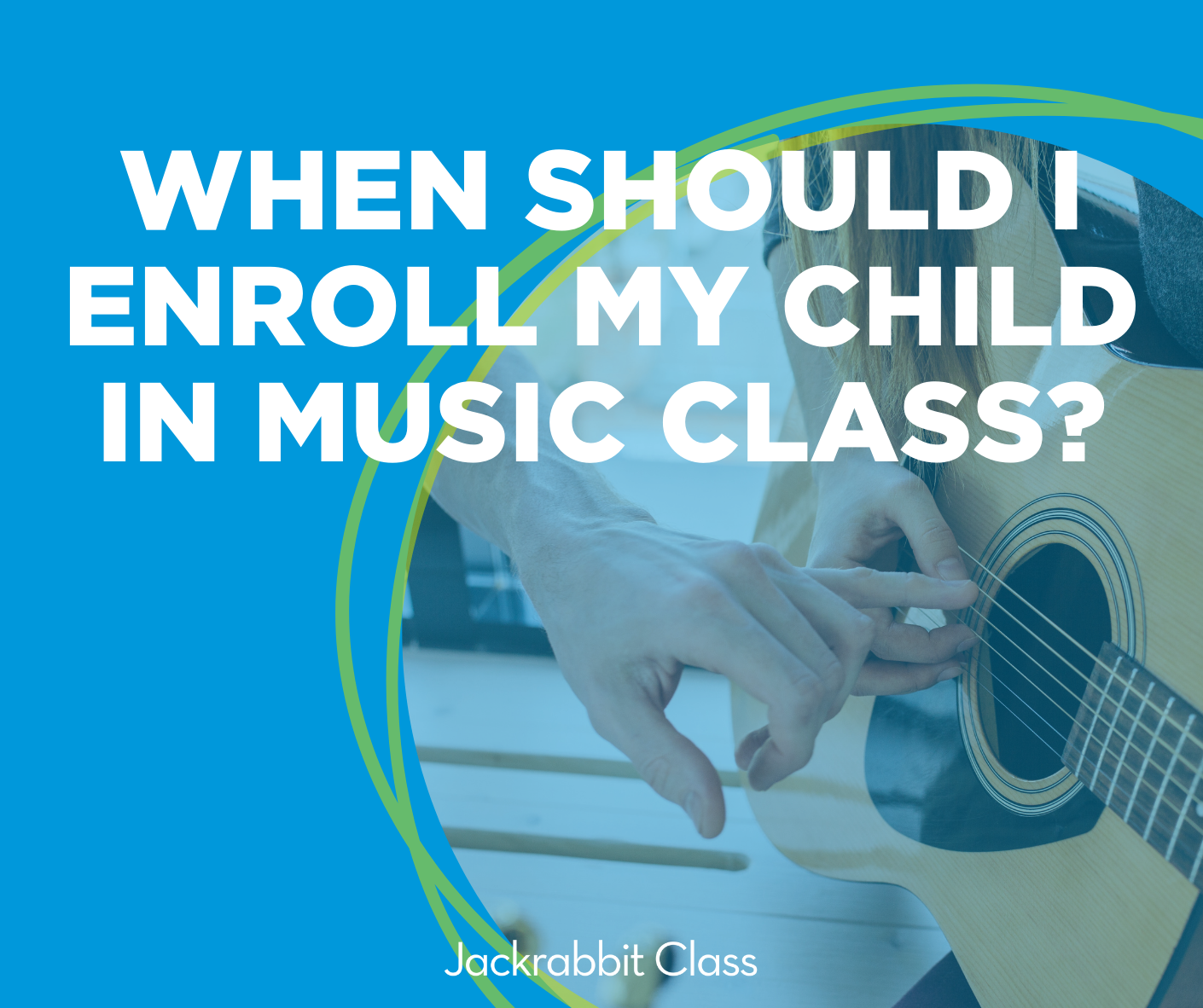 When Should I Enroll My Child in Music Class? - Jackrabbit Class